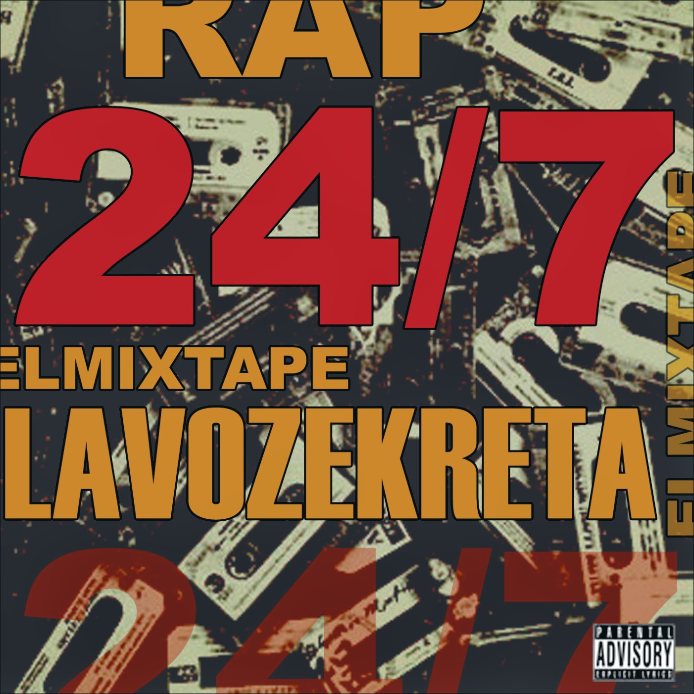 GRITARAP: RAP 24/7 EL MIXTAPE-LA VOZEKRETA